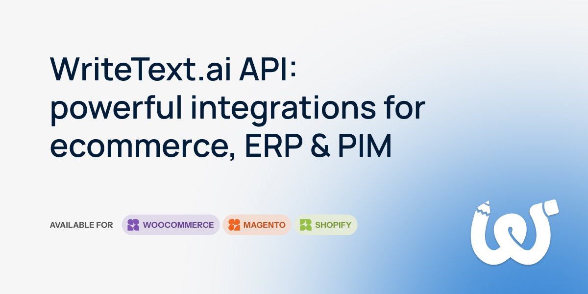 Ecommerce API Integration for Automated Text | WriteText.ai API