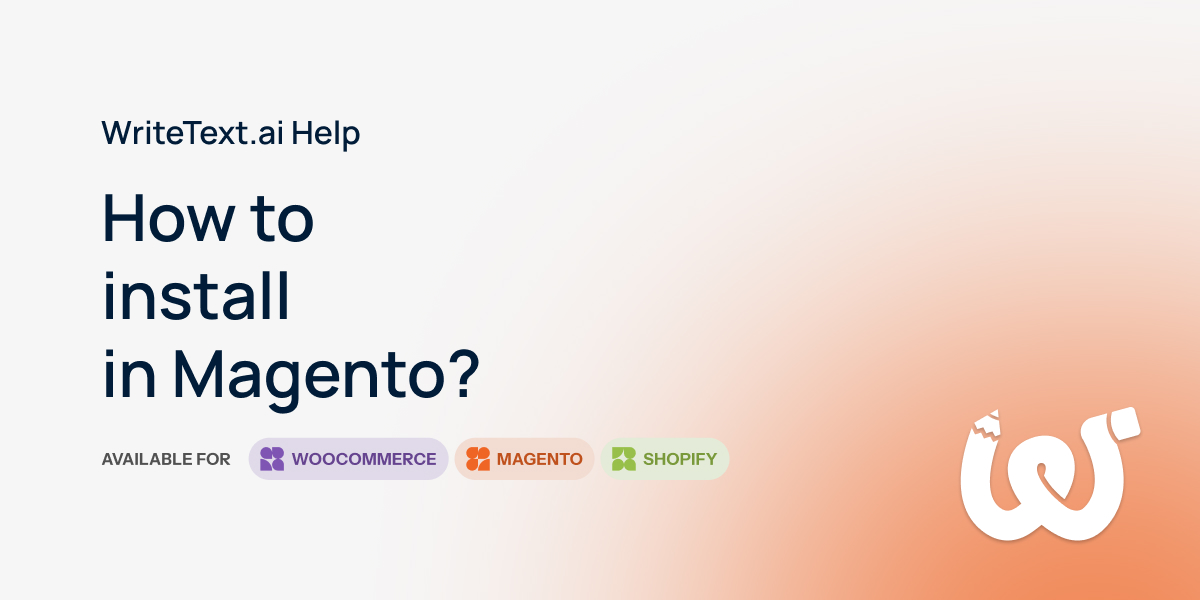 How to Install in Magento? | WriteText.ai Help