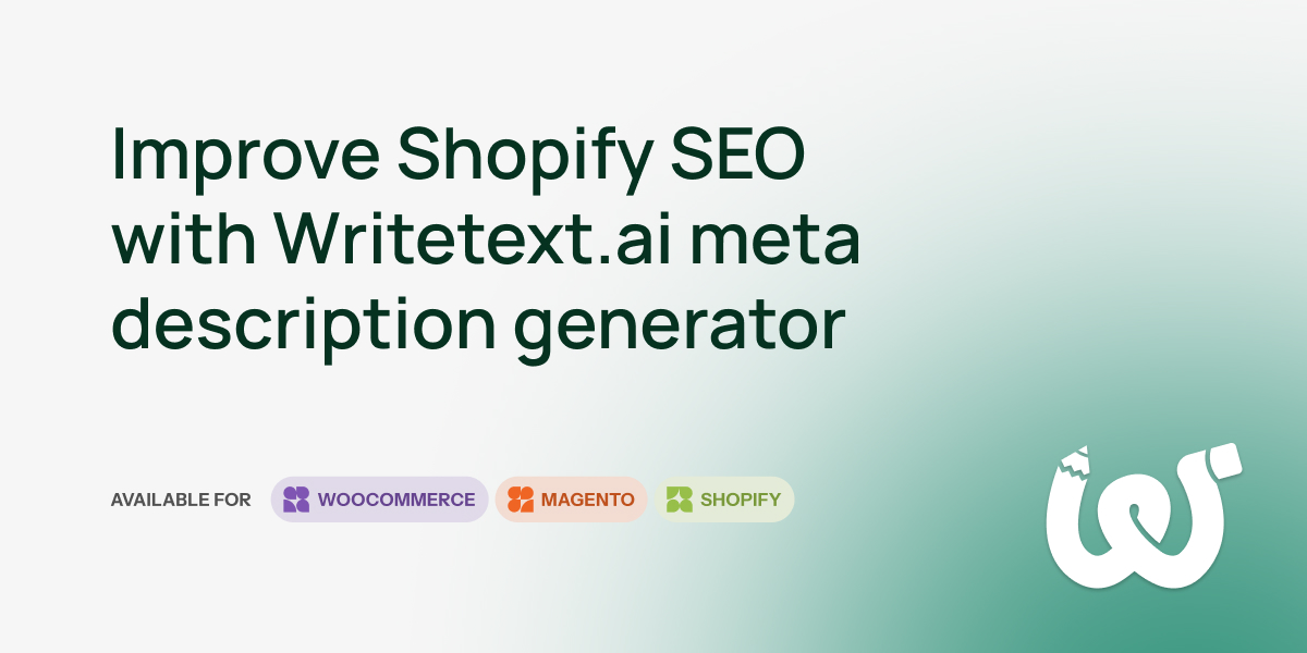 Improve Shopify SEO with WriteText.ai Meta Description Generator